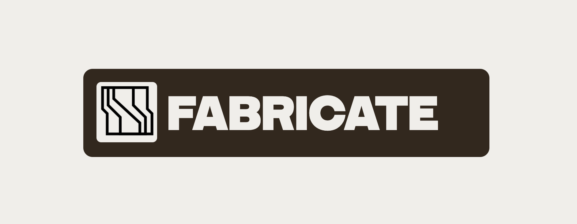 Fabricate